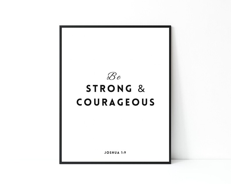 Joshua 1:9 Be Strong and Courageous | Bible Verse Wall Art | Scripture ...