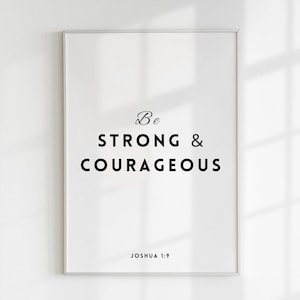 Joshua 1:9 Be Strong and Courageous | Bible Verse Wall Art | Scripture ...