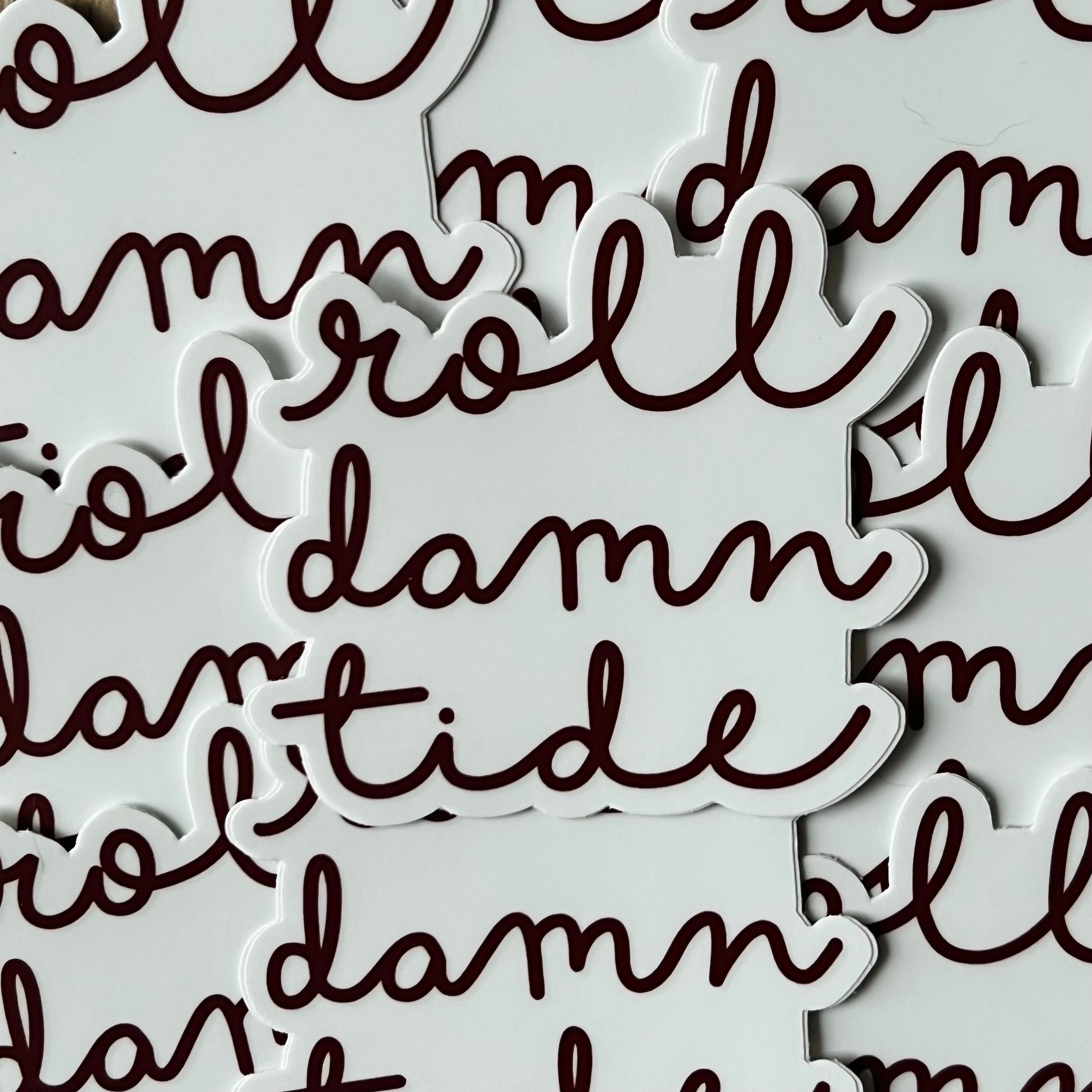Roll Damn Tide - Sticker (cursive Cut) - Etsy