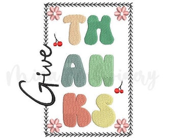 Give Thanks Machine Embroidery Design, Thanksgiving Embroidery Design ...