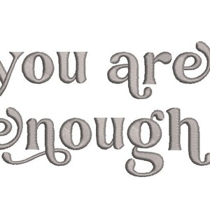 You Are Enough Embroidery Design: Trendy Machine Embroidery (instant ...