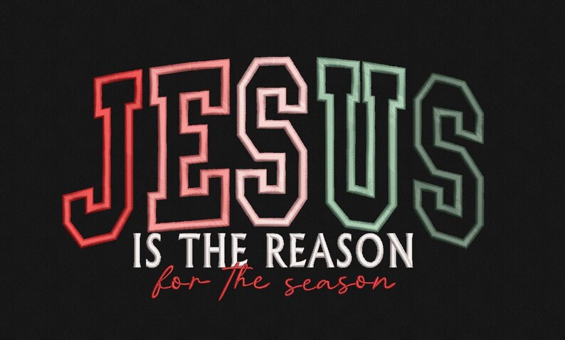 Jesus is the Reason for the Season Embroidery Design, Christian ...