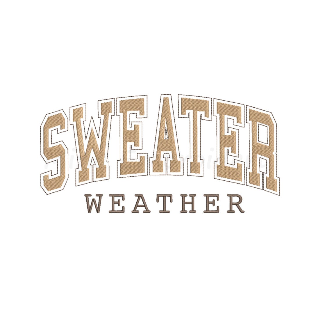 Sweather Weather Embroidery Design, Fall Embroidery Design, Machine ...