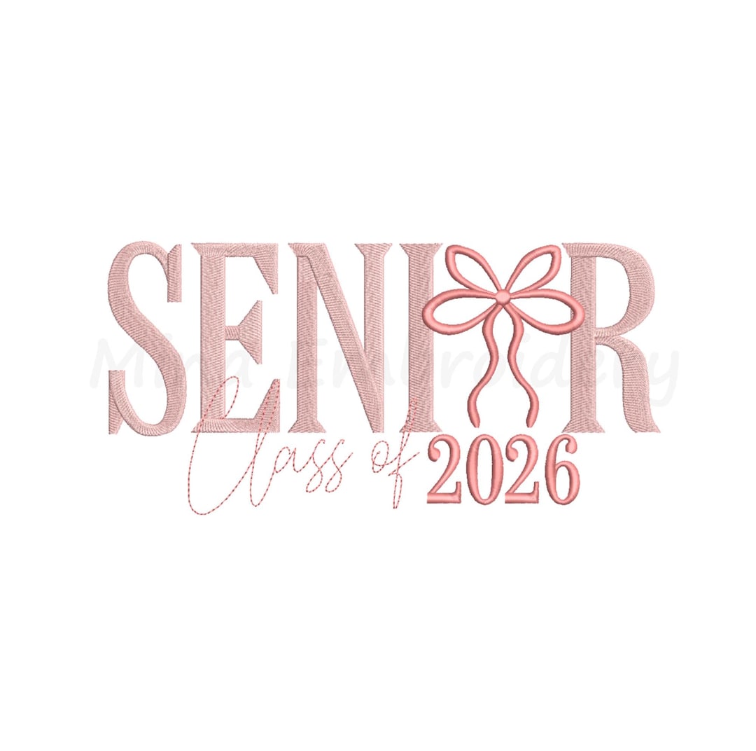 Coquette Senior 2026 Embroidery Design, Class of 2026 Embroidery Design ...