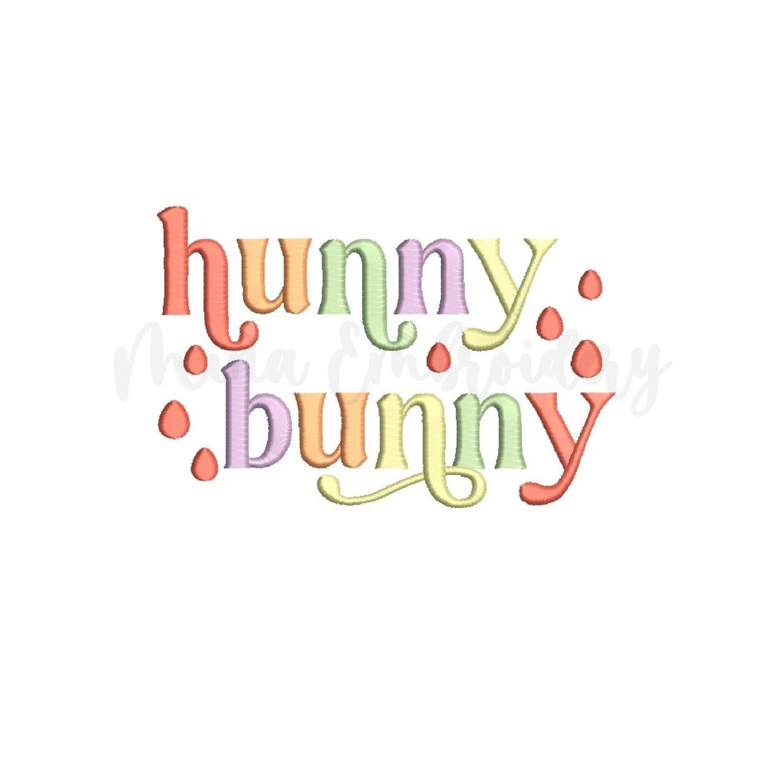 Hunny Bunny Embroidery Design, Easter Embroidery Design, Machine ...