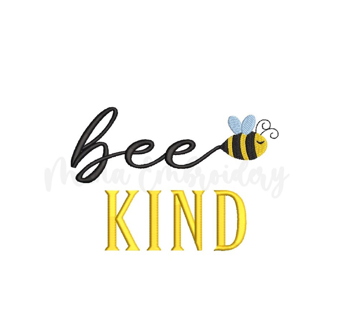 Bee Kind Embroidery Design, Machine Embroidery Design, 5 Sizes, Instant ...