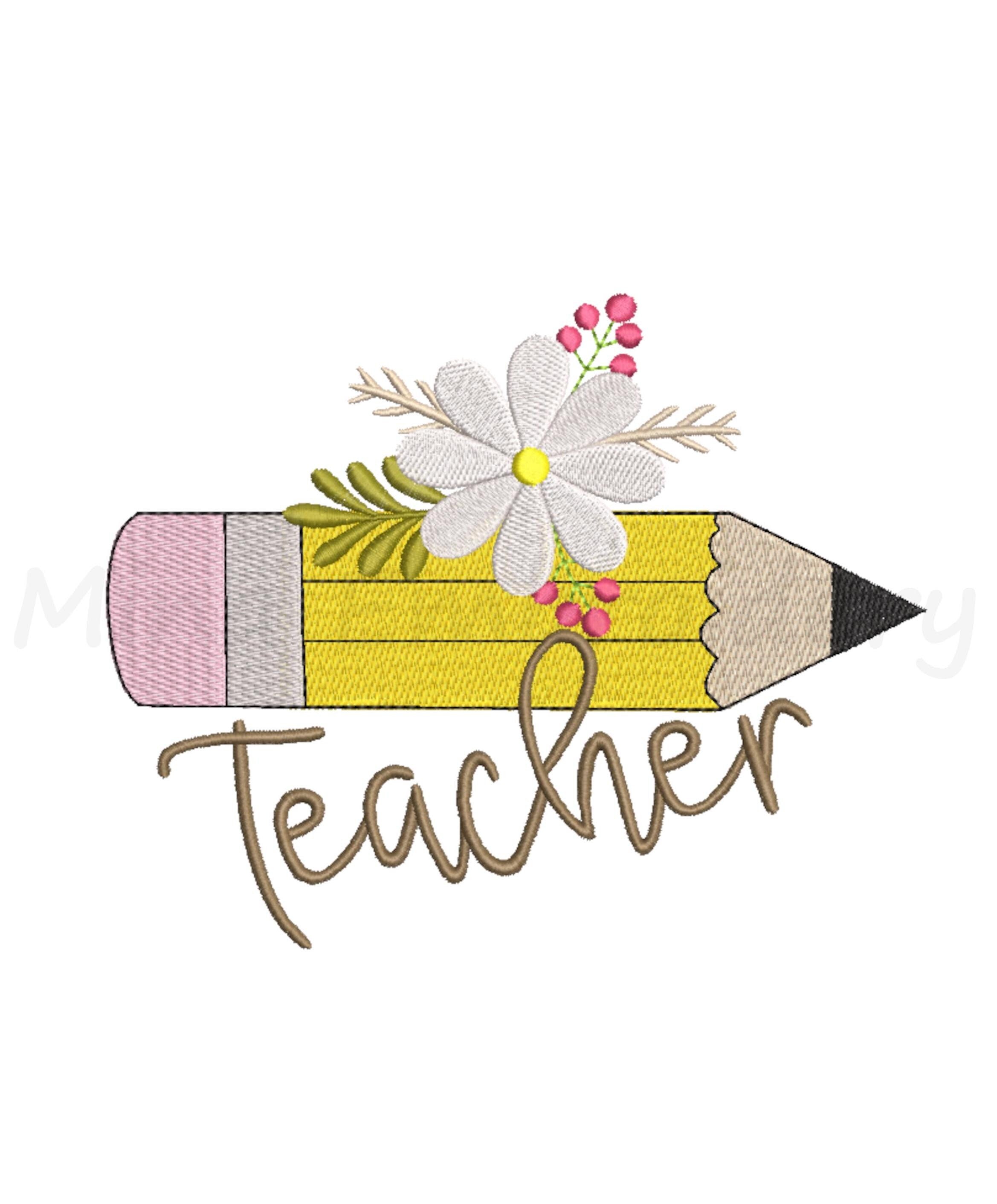 Teacher Pencil Flower Embroidery Design: School Embroidery (Instant ...