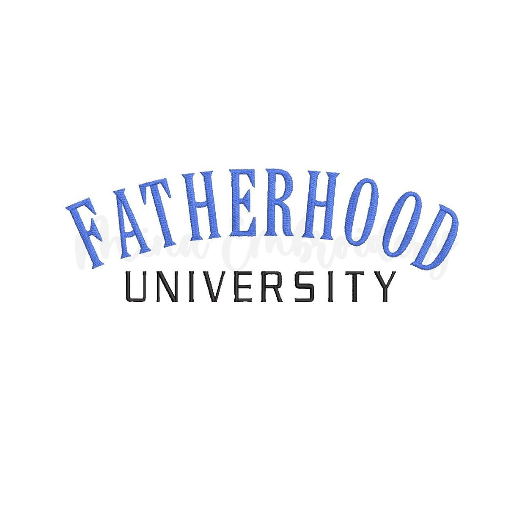 Fatherhood Embroidery Design, Father's Day Embroidery Design, Machine ...