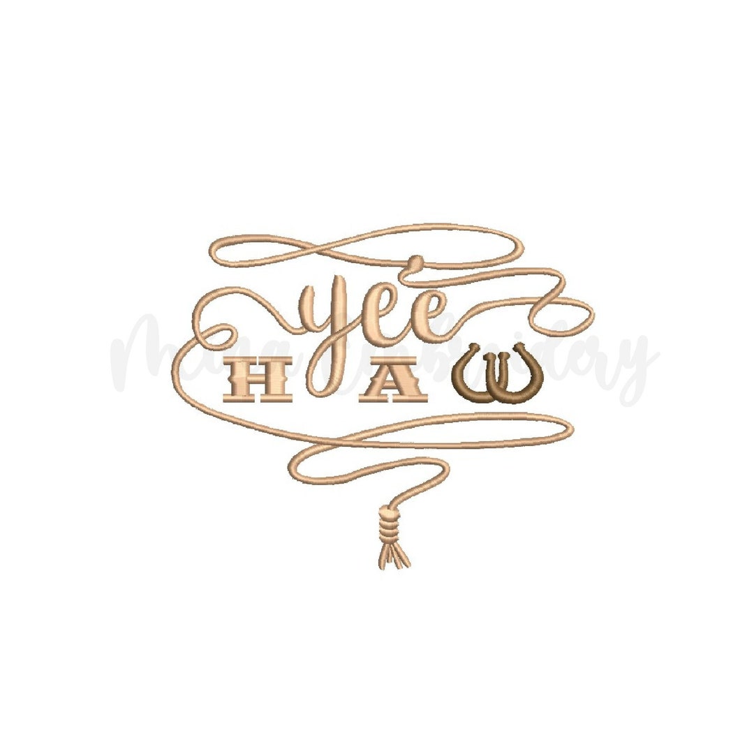 Yee Haw Embroidery Design, Western Embroidery Design, Machine ...