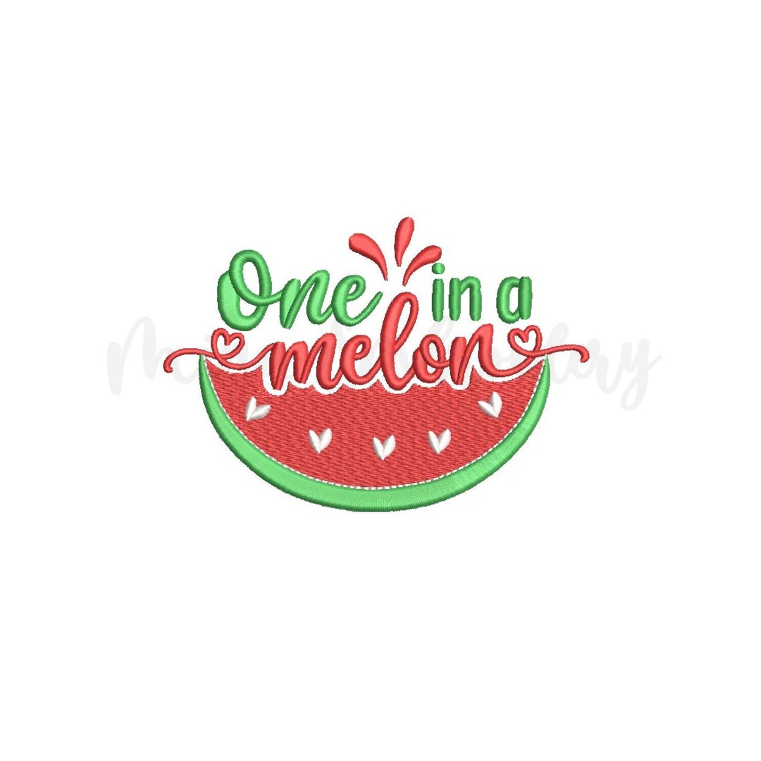 One in a Melon Embroidery Design, Summer Embroidery Design, Machine ...