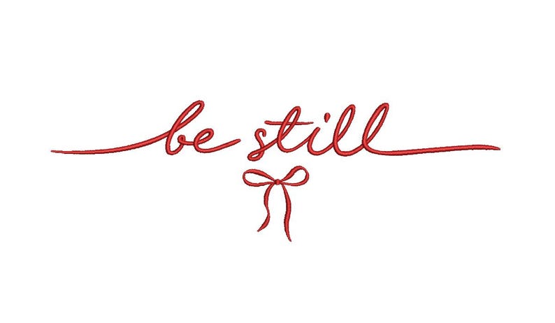 Be Still Embroidery Design, Machine Embroidery Design, 6 Sizes, Instant ...