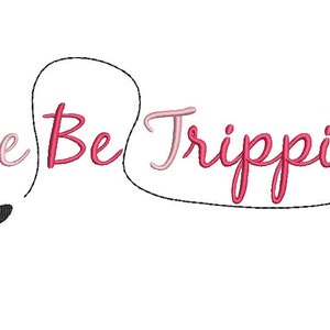 We Be Trippin' Embroidery Design: Summer Travel (instant Download) - Etsy