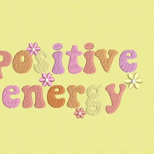Positive Energy Flower Embroidery Design: Retro Machine Pattern ...