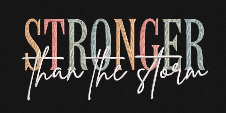 Stronger Than the Storm Embroidery Design: 6 Sizes (instant Download ...