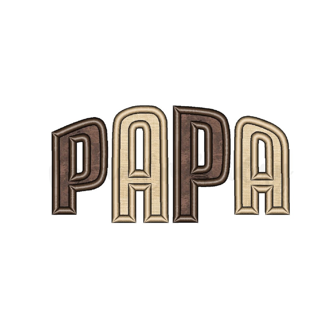 Papa Applique Embroidery Design, Machine Embroidery Design, 5 Sizes ...