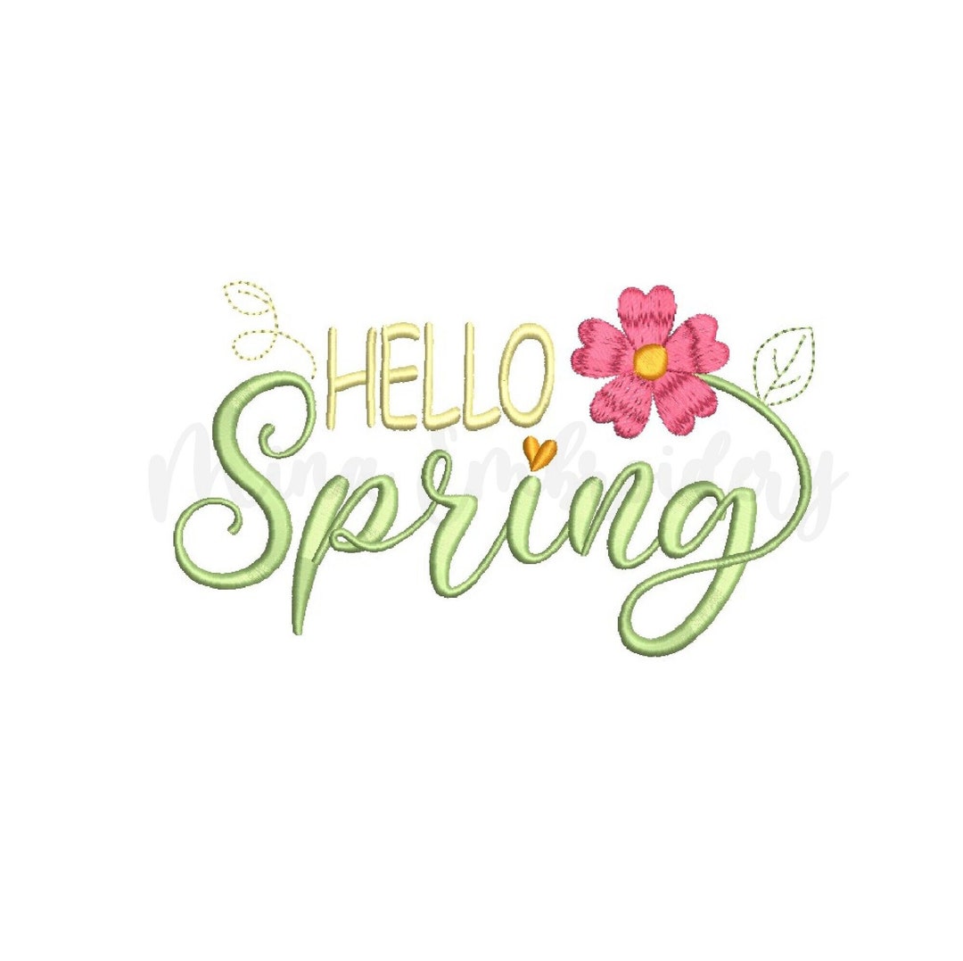 Hello Spring Embroidery Design, Machine Embroidery Design, 5 Sizes ...