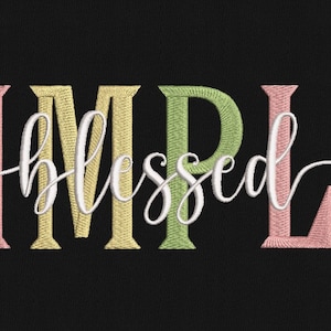 Simply Blessed Embroidery Design, Machine Embroidery Design, 6 Sizes ...