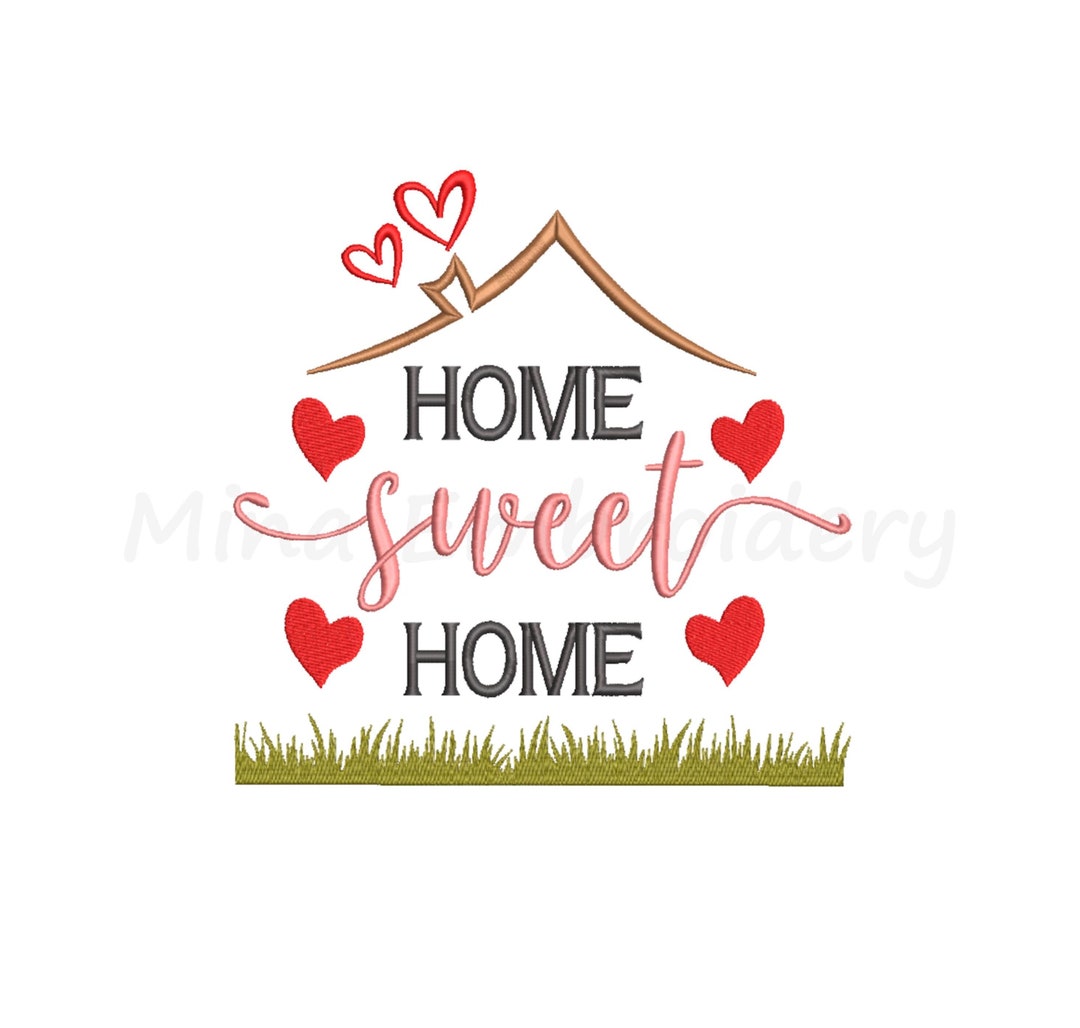 Home Sweet Home Embroidery Design: 5 Sizes (instant Download) - Etsy