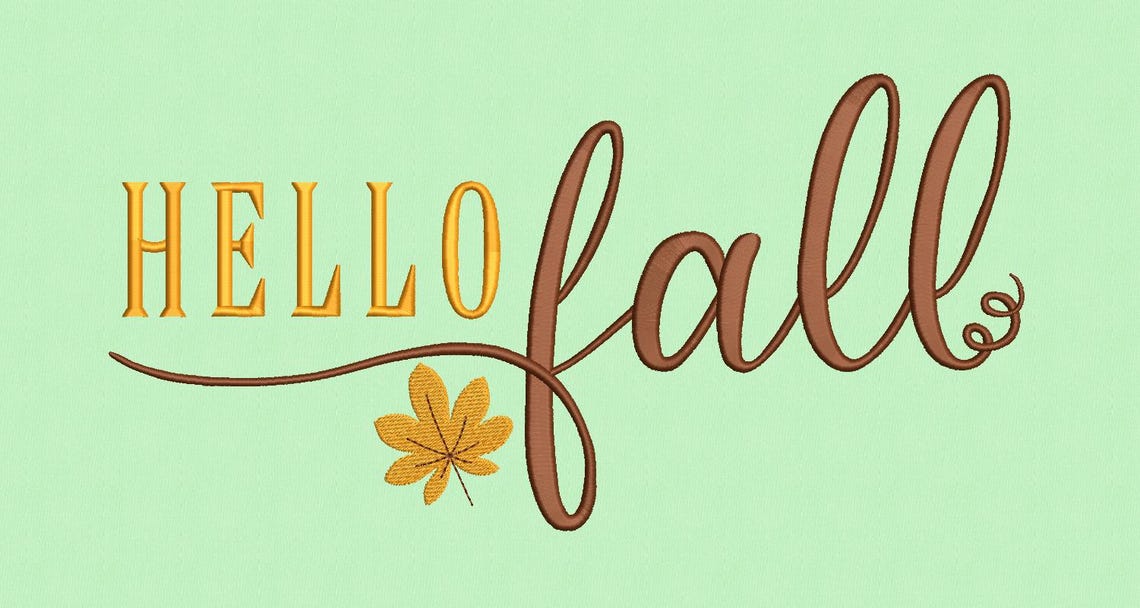 Hello Fall Embroidery Design, Machine Embroidery Design, 6 Sizes ...
