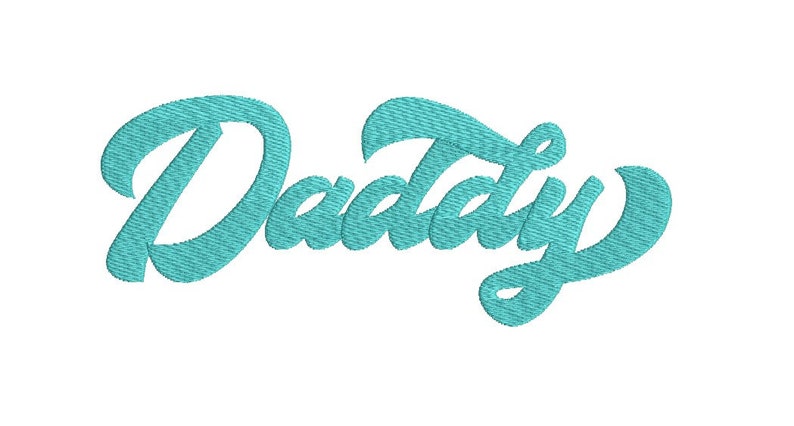 Daddy Embroidery Design: 6 Sizes (instant Download) - Etsy
