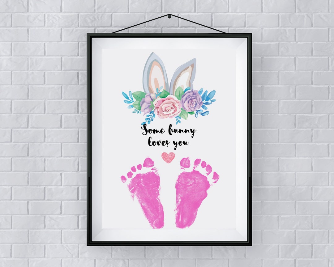 Easter Footprint Art, Some Bunny Loves You, Easter Feet, Baby Keepsake ...