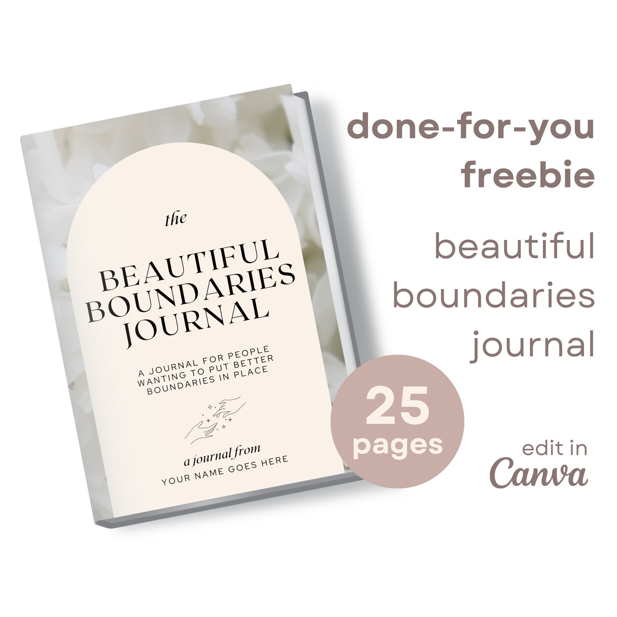 Lead Magnet Canva Template, Done for You Beautiful Boundaries Journal, Freebie, Ebook for ...