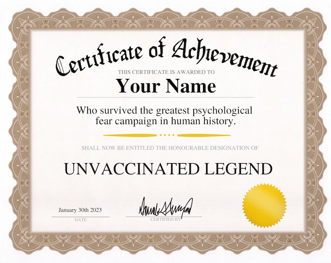 Unvaccinated Legend Certificate of Achievement for Surviving Greatest ...
