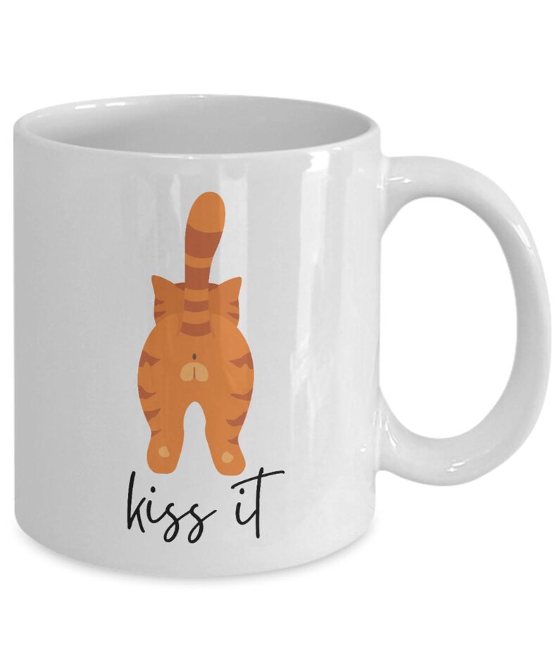 Kiss It Cat Mug, Kiss This Cat Ass Mug, Cat Butt Mug, Funny Orange Cat ...