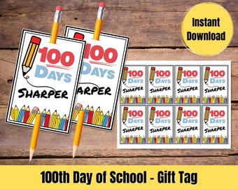 100th Day of School Printable Gift Tag, 100 Days Sharper Pencil Tag ...