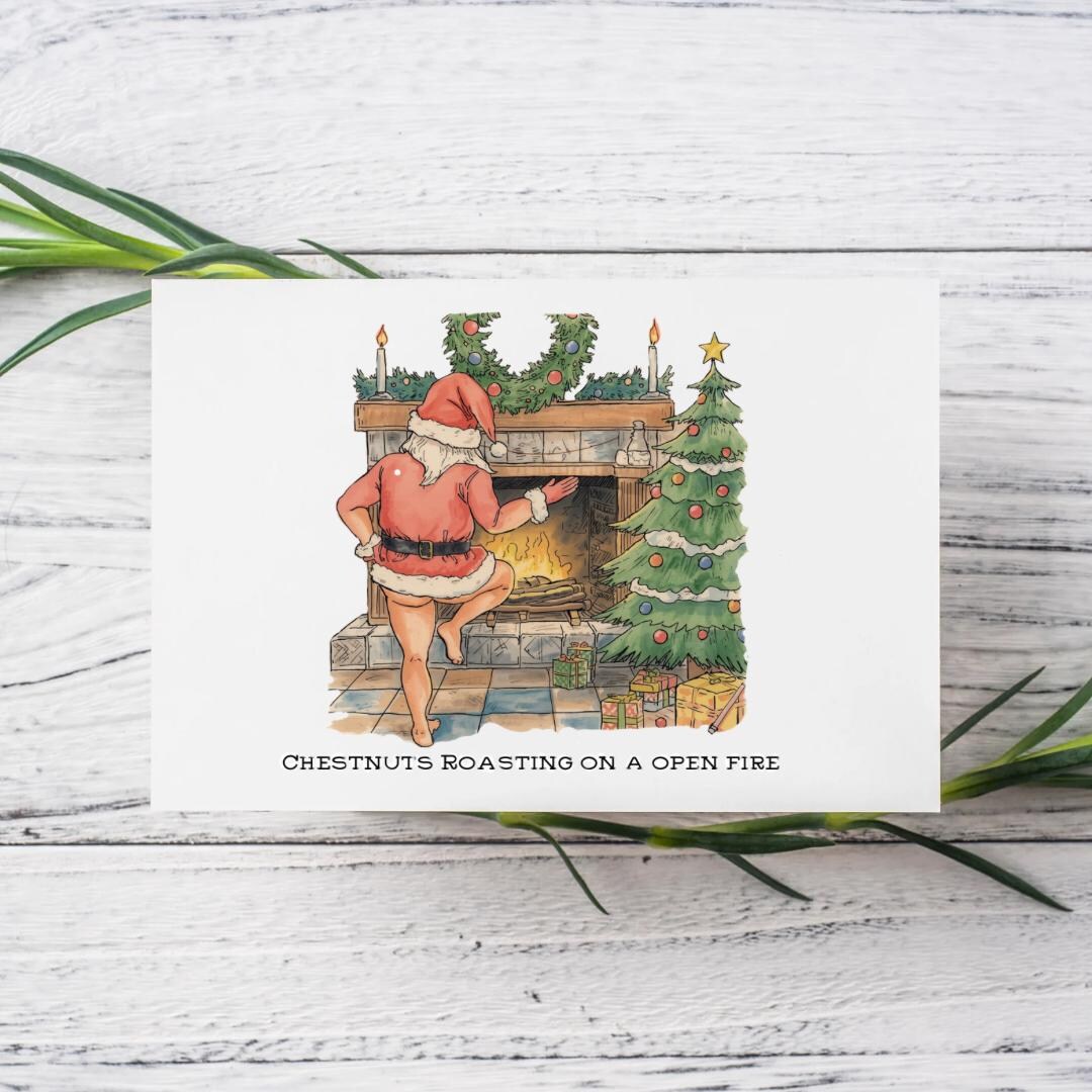 Funny Santa Christmas Card “chestnuts Roasting on a Openfire” Printable ...