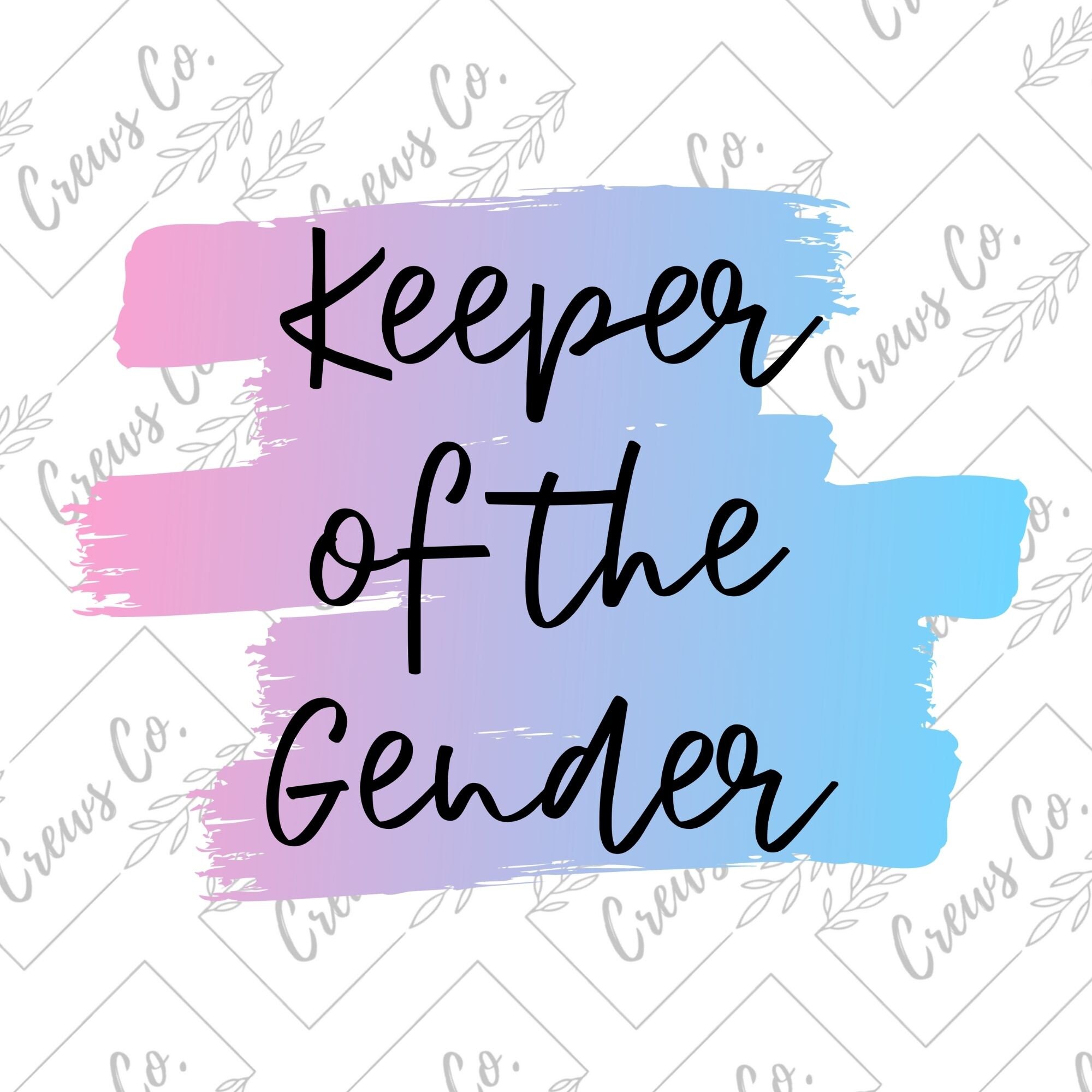 Keeper of the Gender Digital File PNG, Instant Download, Gender Reveal ...