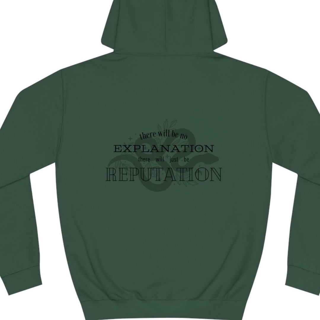 There Will Be No Explanation There Will Just Be Reputation Taylor Swift Reputation Hooded ...
