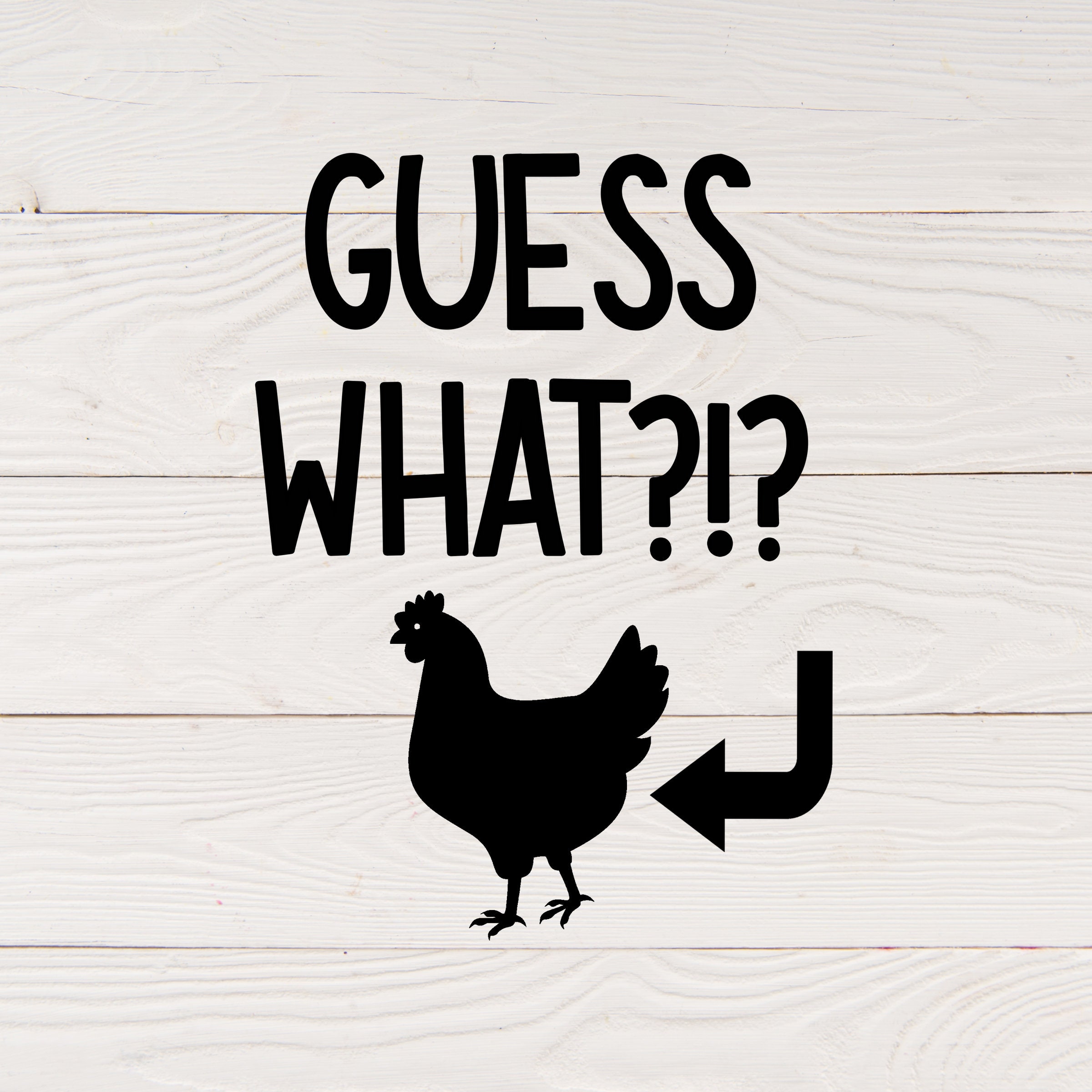 Guess What Chicken Butt | Chicken Butt | Guess What Chicken Butt Onesie ...
