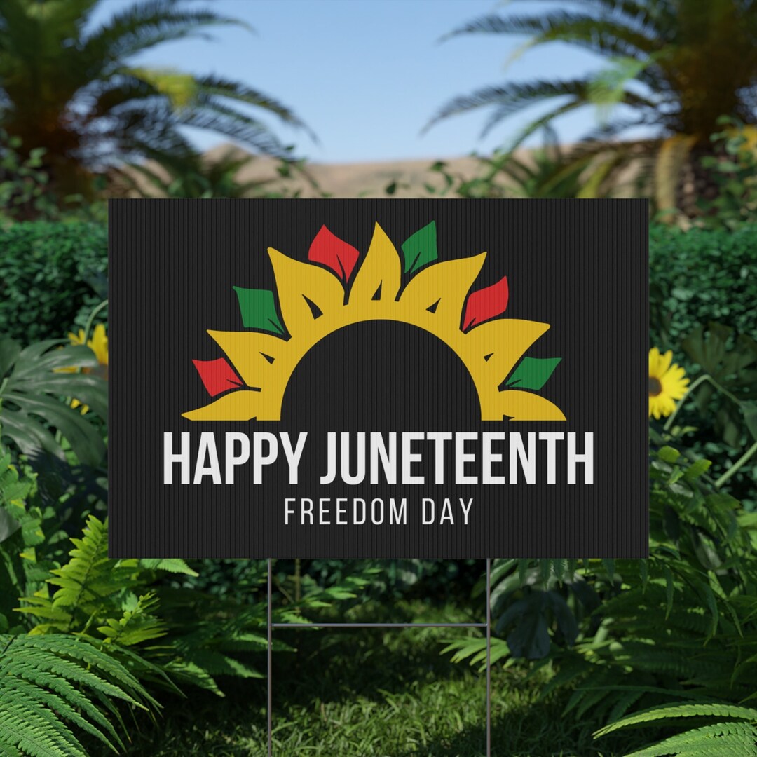 Happy Juneteenth Plastic Yard Sign - Outdoor Decoration | Freedom Day ...