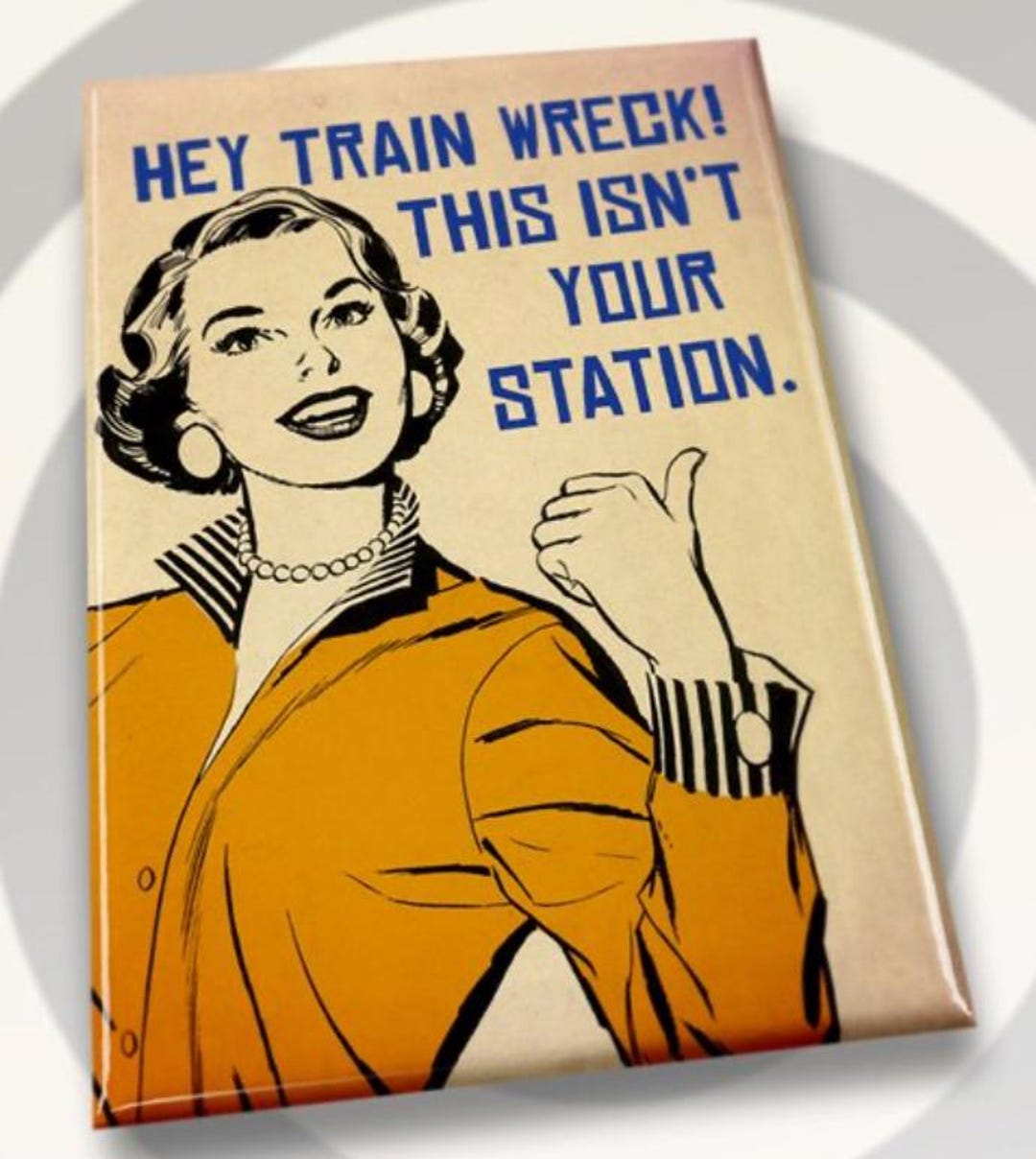 Hey Train Wreck Metal Refrigerator Magnet: Funny Retro Gift (2"x3") - Etsy