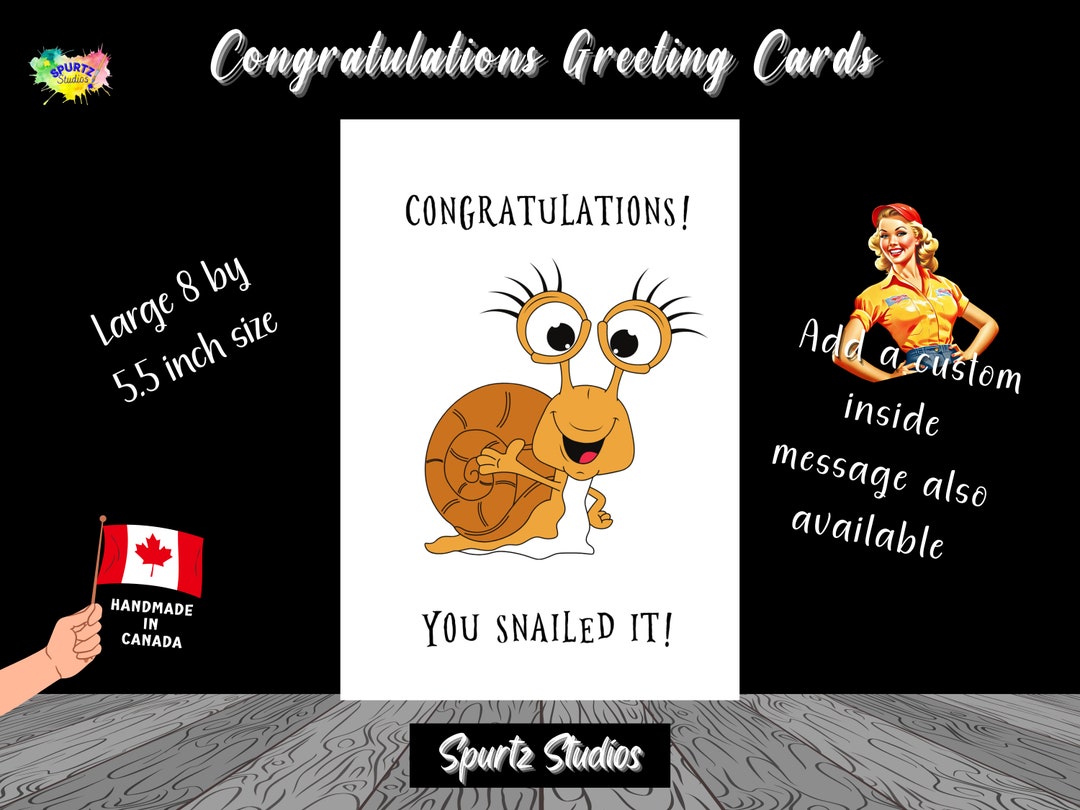 Cute Snail Congratulations Card. Congratulations You Snailed It . You ...