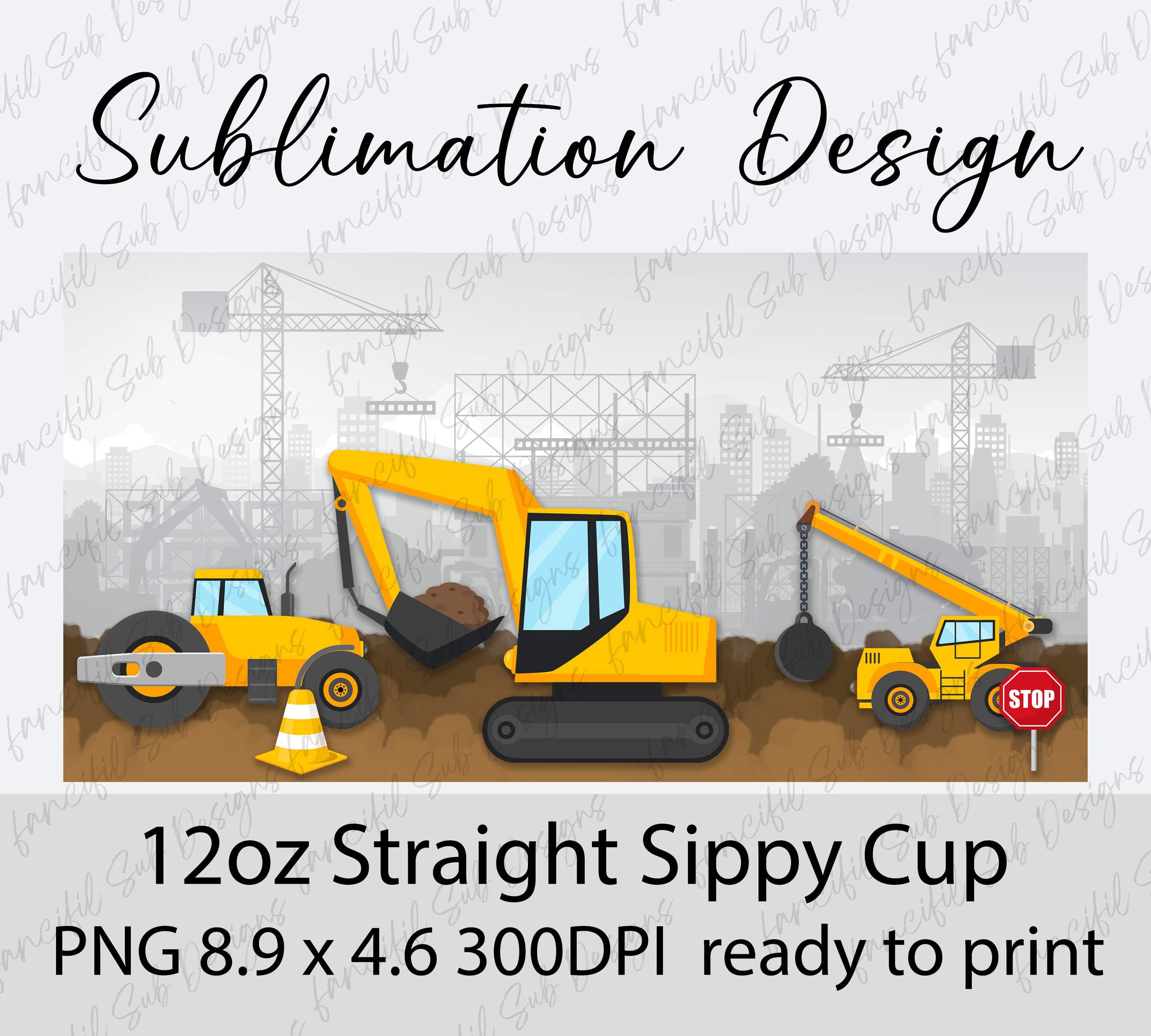 Sublimation Design Construction Trucks 12 Oz Kids Sippy Cup Straight ...