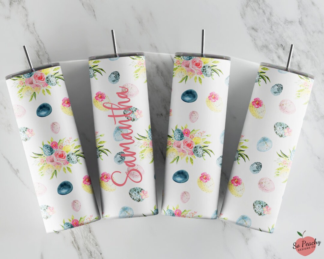 Easter Tumbler, Custom Tumbler, Spring Tumbler, Custom Name Tumbler ...