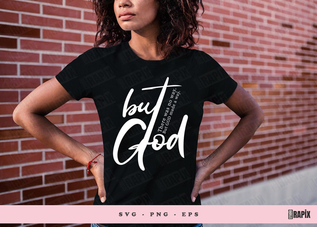 But God PNG Svg, Christian Shirt Design, Created With A Purpose Svg ...