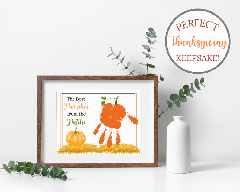 The BEST PUMPKIN From the Patch Handprint Craft! Baby & Kids Keepsake ...
