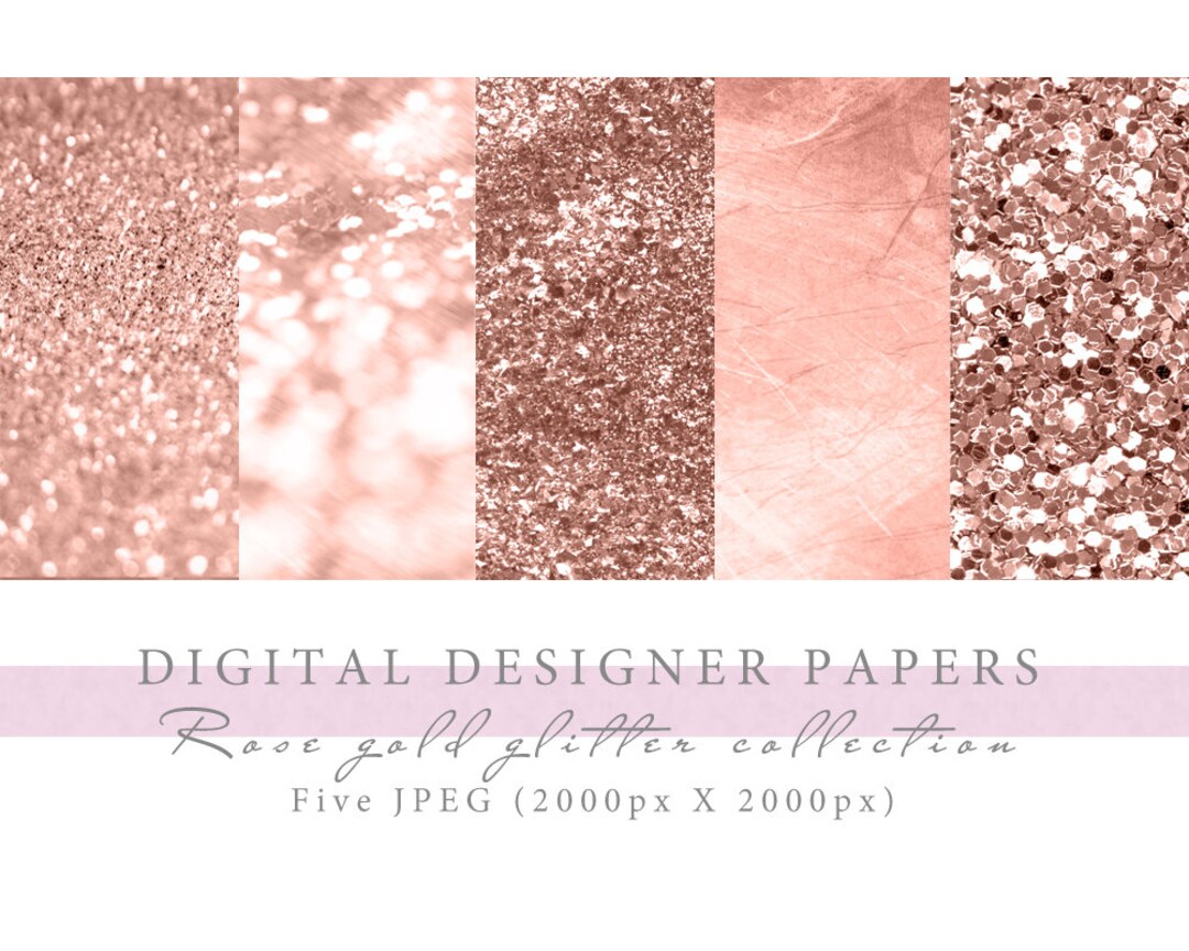 Printable Rose Gold Digital Backgrounds - Glitter, Metallic, and Foil ...