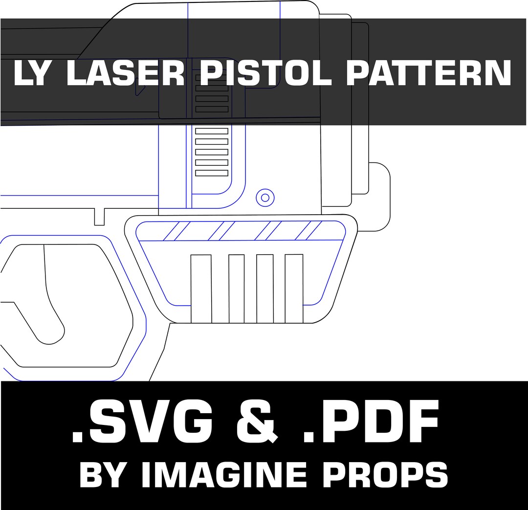 LY Laser Blaster Pattern Digital File Only! Pdf,svg - Etsy