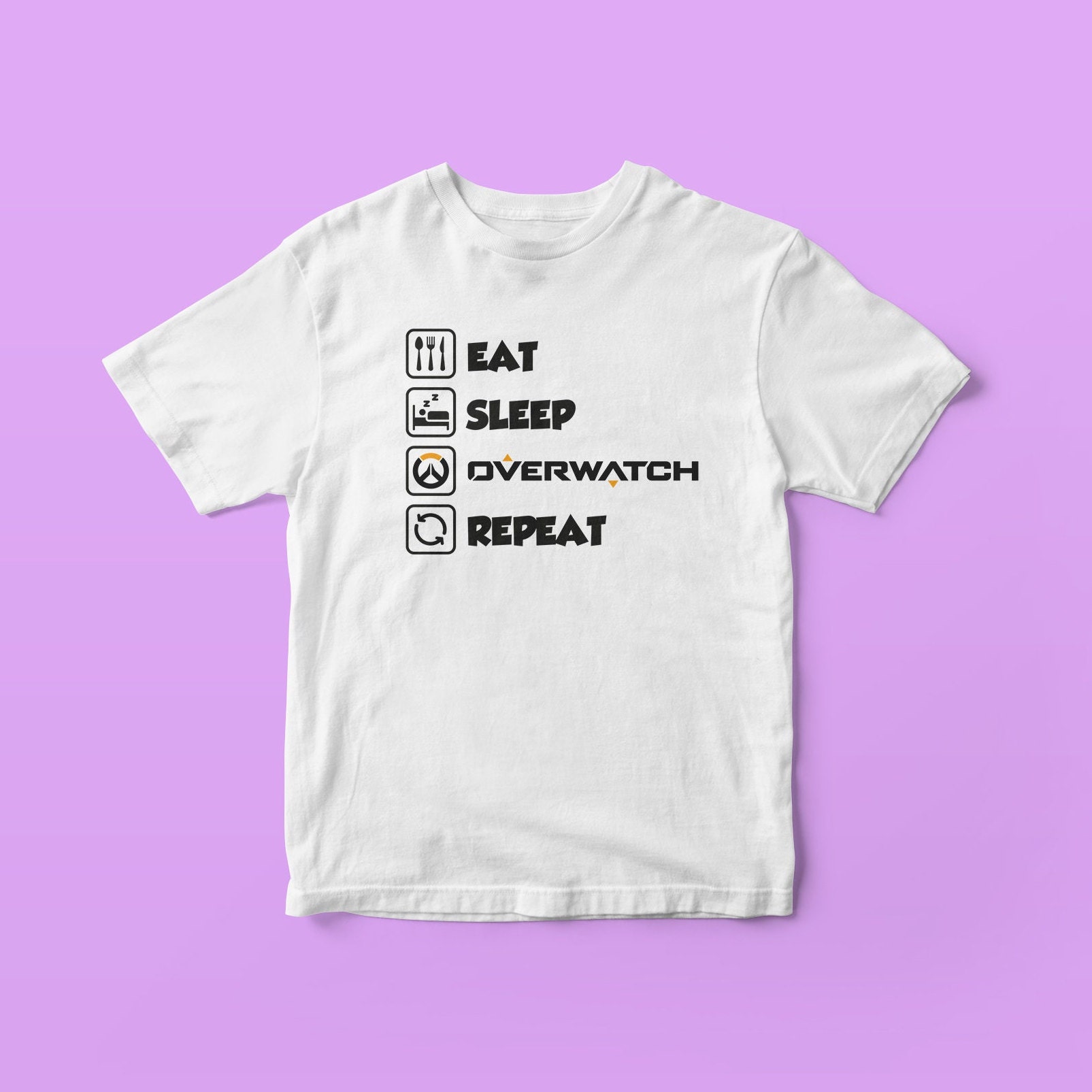 Eat, Sleep, Overwatch, Repeat Tee | Video Game Shirts | Game Inspired ...