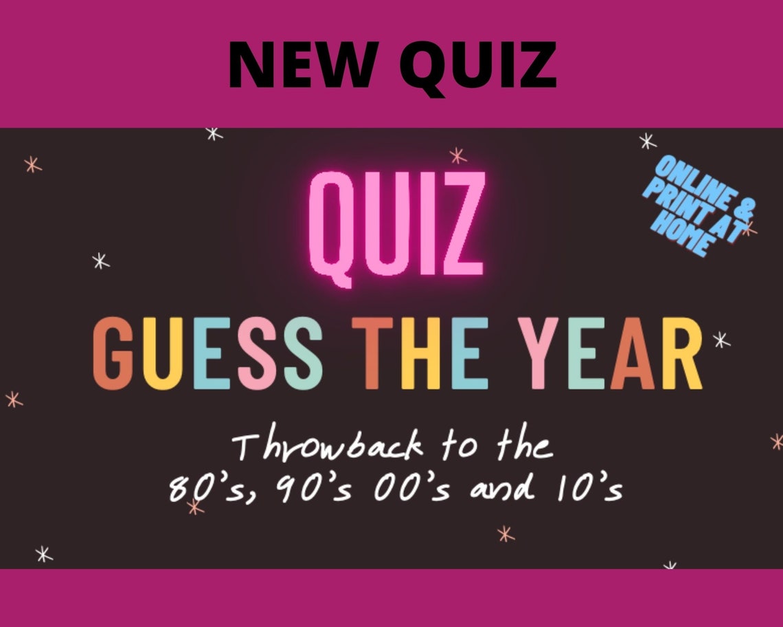 Guess the Year Quiz 40 Questions 80s 90s 2000s 2010s (Download Now) - Etsy