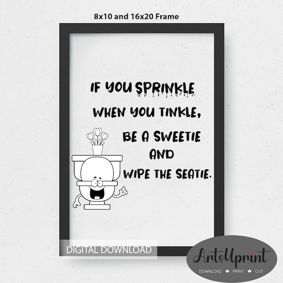 If You Sprinkle When You Tinkle.. Funny Reminder for Powder | Etsy
