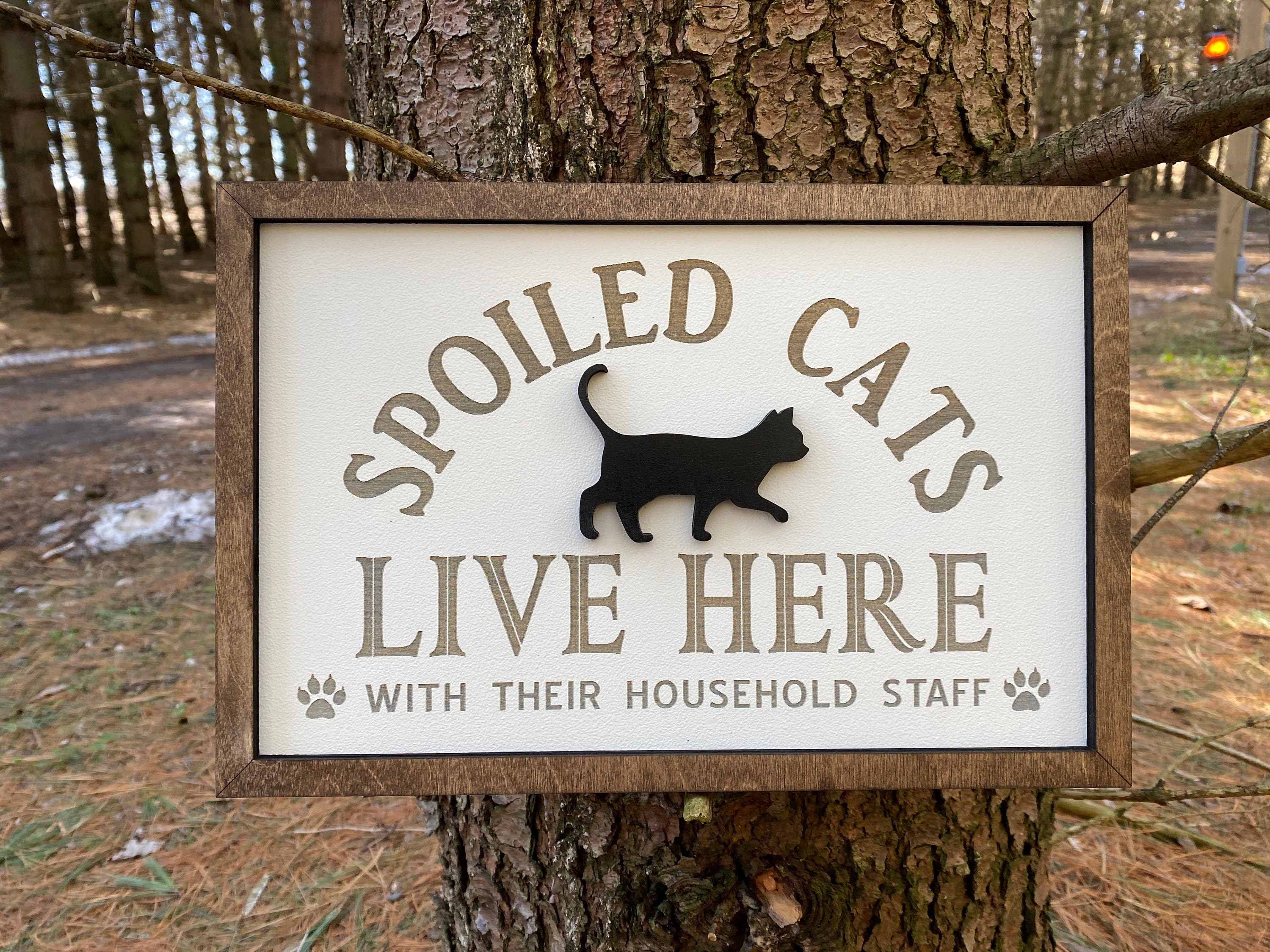 Spoiled Cats Live Here Home Decor Sign - Etsy