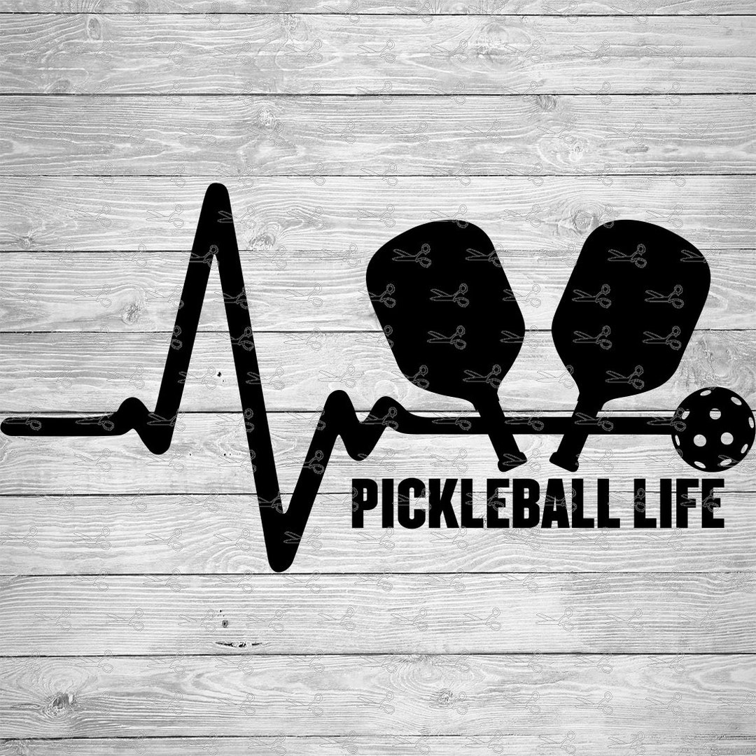 Pickleball Life SVG, EPS &PNG Files - Etsy