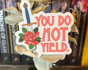 Throne of Glass Acotar-inspired you Do Not Yield Tattoo Quote, Bookish ...