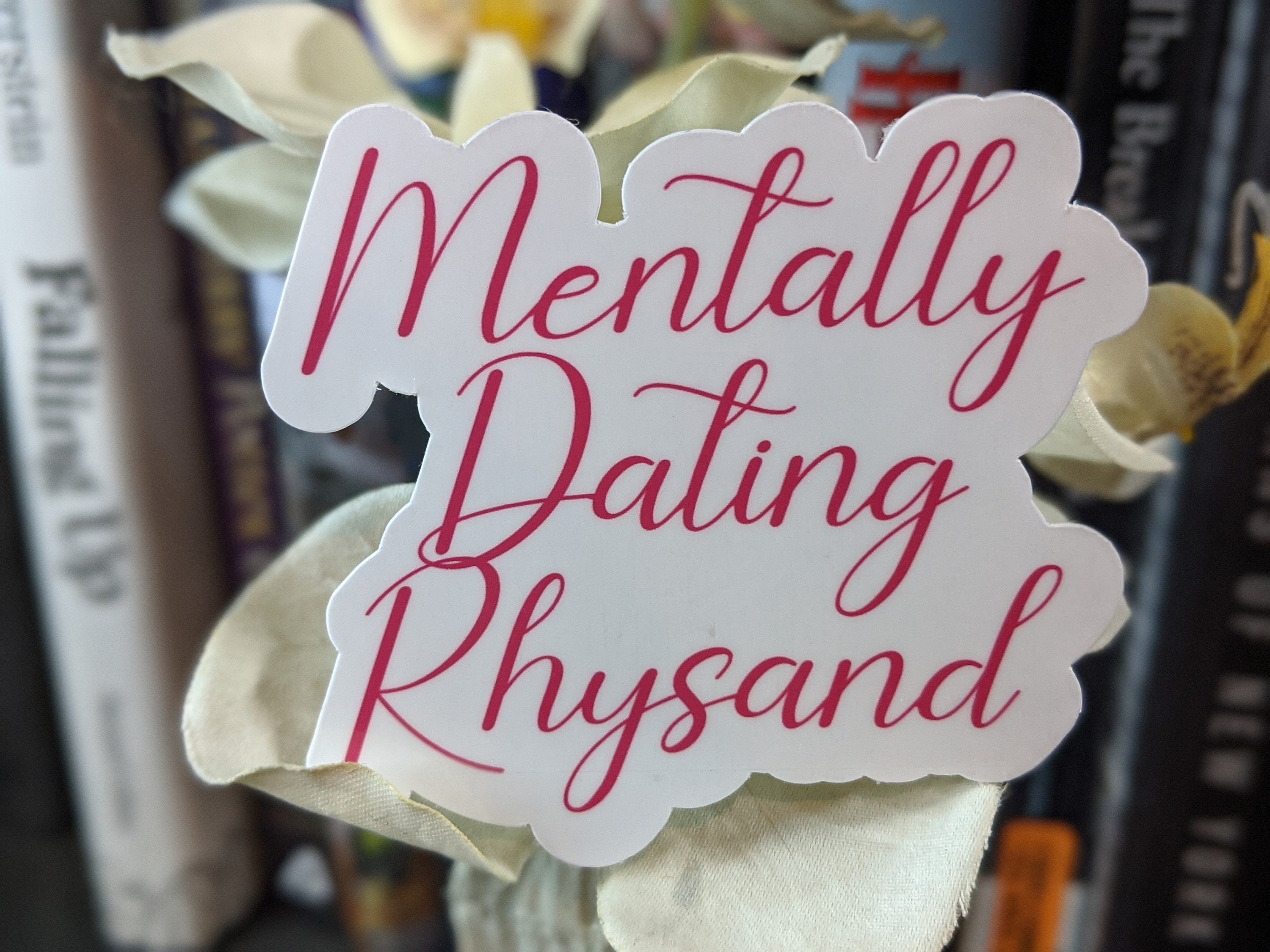 Mentally Dating Rhysand ACOTAR Sticker | Etsy