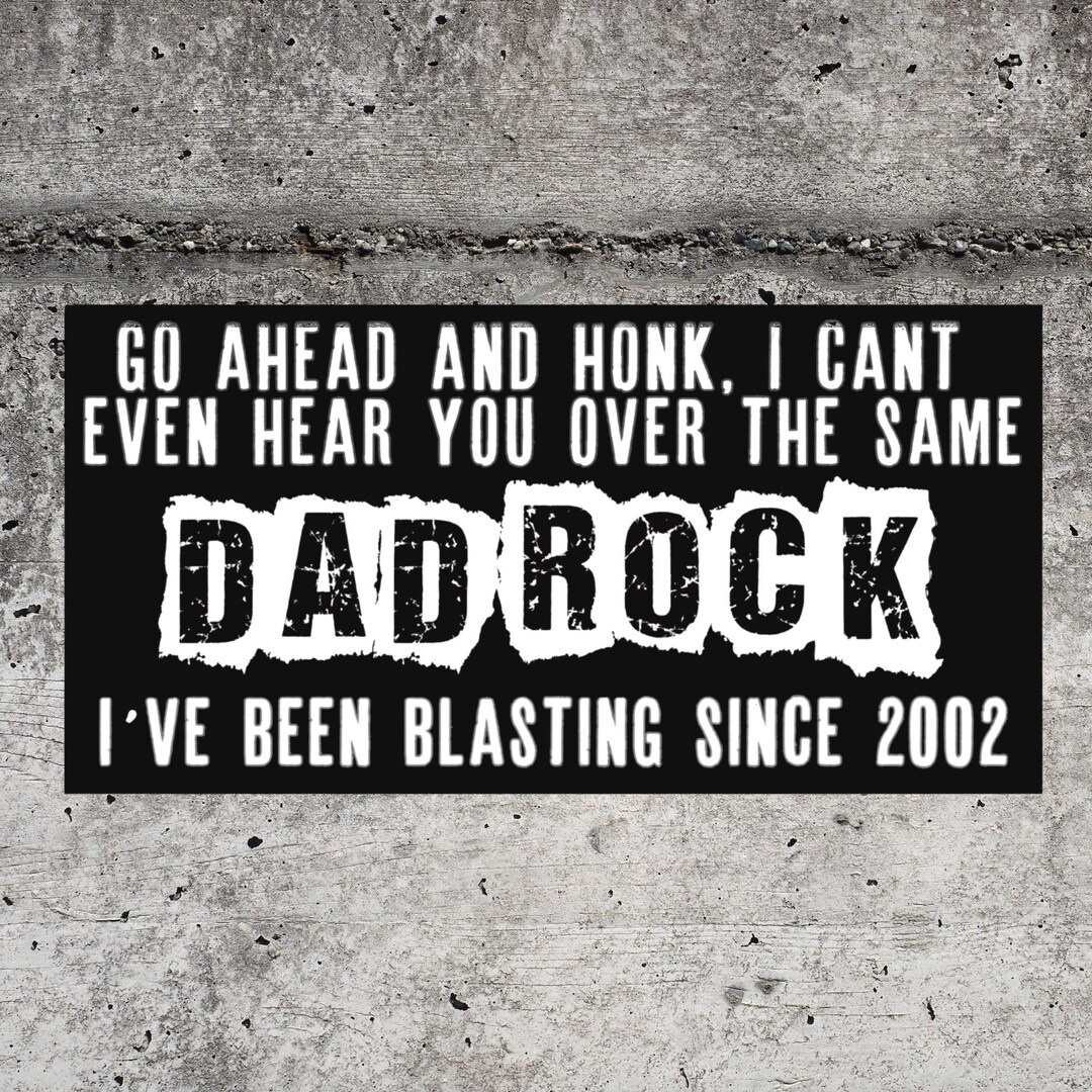 Dad Rock Bumper Sticker | Funny Sarcastic Car Decal - Etsy